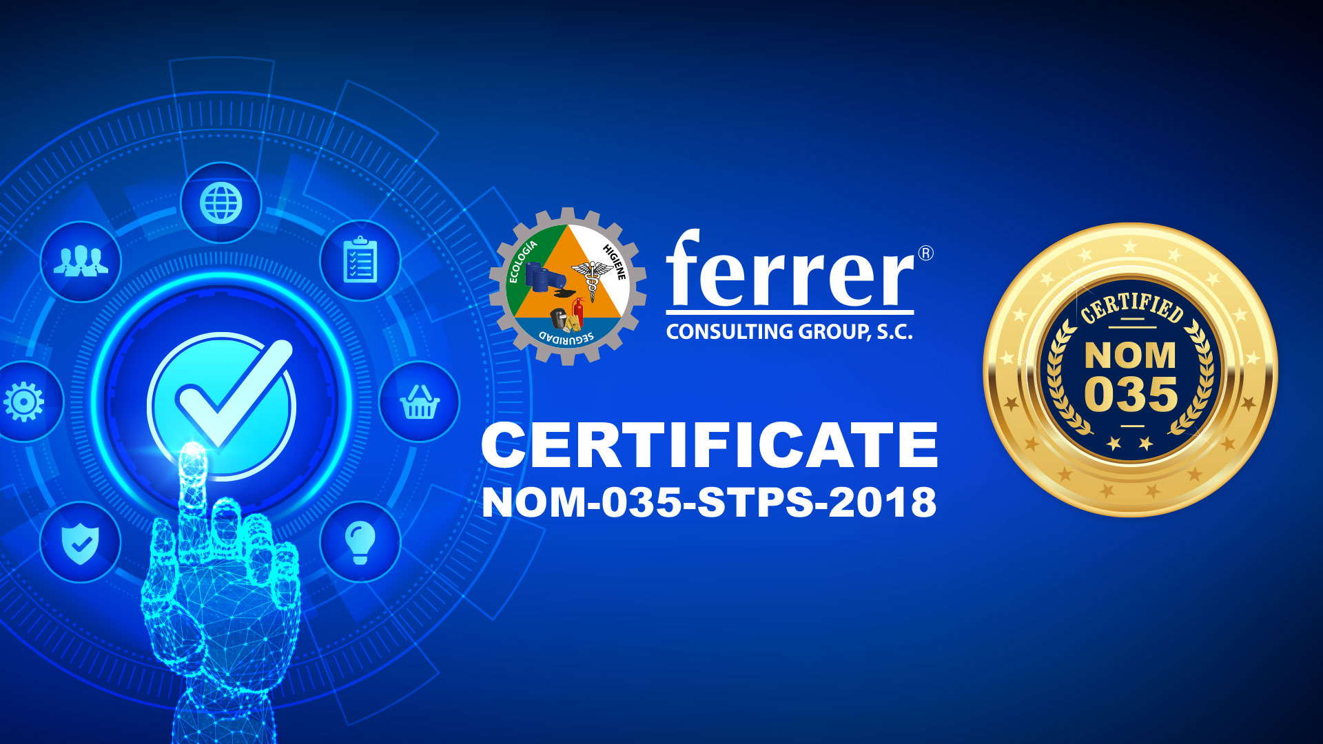 Cumple con la NOM-035 Rápido y Sencillo | Ferrer Consulting Group S.C.